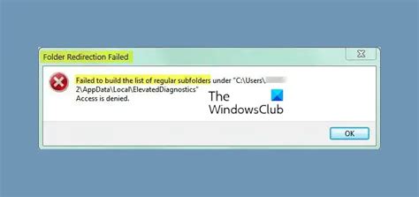 Folder Redirection Failed Failed To Build The List Of Regular Subfolders