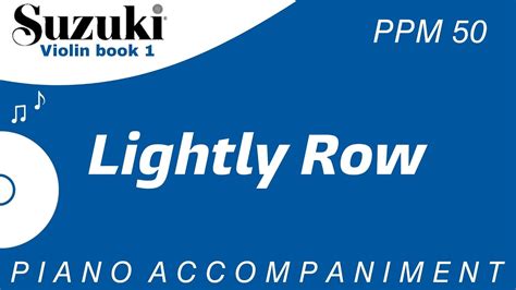 Suzuki Violin Book 1 Lightly Row Piano Accompaniment Ppm 50