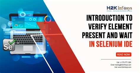 Introduction To Verify Element Present And Wait In Selenium Ide H2k Infosys Blog