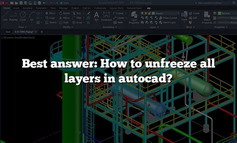 Best Answer How To Unfreeze All Layers In Autocad