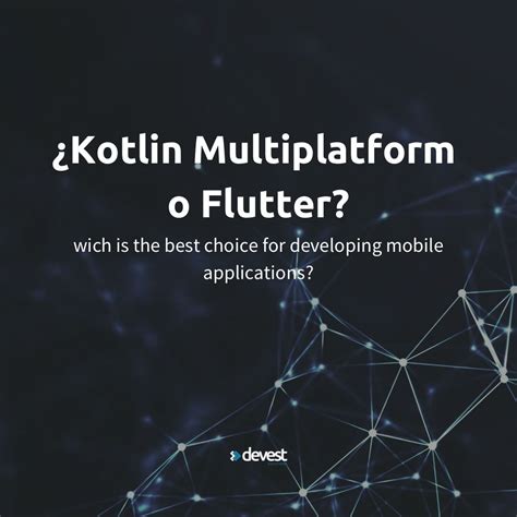 devest solutions on linkedin 🤔 kotlin multiplatform vs flutter which is the best choice for…