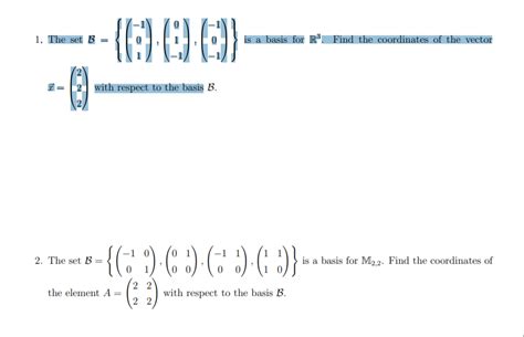 Solved The Set B Is A Basis For R Find The Coordinates Chegg