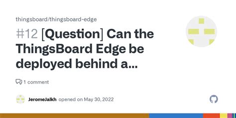 [question] Can The Thingsboard Edge Be Deployed Behind A Corporate