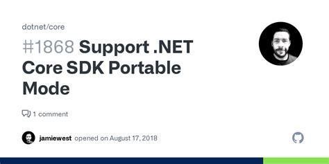 Support Net Core Sdk Portable Mode · Issue 1868 · Dotnetcore · Github