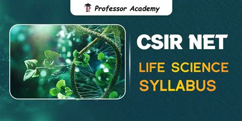CSIR NET Life Science Syllabus Exam Pattern Guide