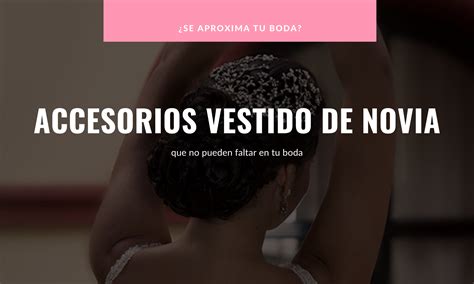 ¿cómo Elegir Los Accesorios Correctos Para Un Vestido De Novia