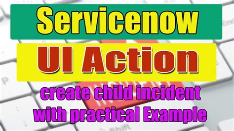 UI Action Button Creation With Script In Servicenow Telugu YouTube