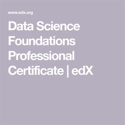 Data Science Foundations Professional Certificate Edx Data Science Data Programing Knowledge