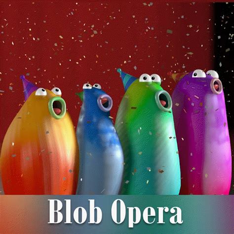Blob Opera