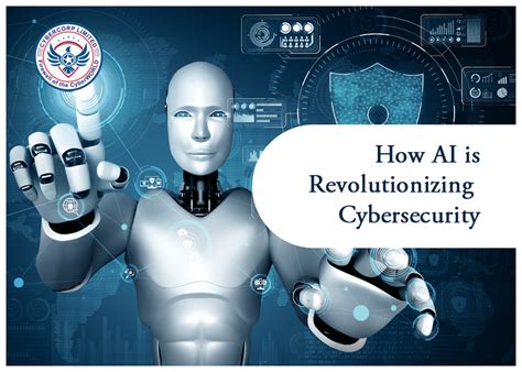 How Ai Is Revolutionizing Cybersecurity