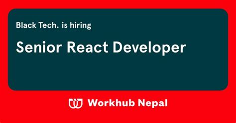 Workhub Nepal On Linkedin Senior React Developer