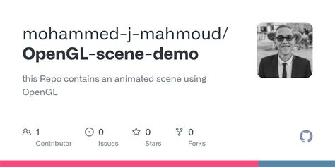 github mohammed j mahmoud opengl scene demo this repo contains an animated scene using opengl