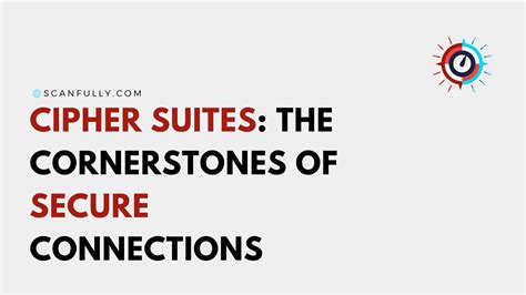 Cipher Suites Scanfully