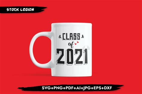 Class Of 2021 Hearts Svg By Stockvectorsvg Thehungryjpeg