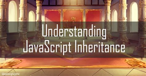 Introduction To Javascript Inheritance