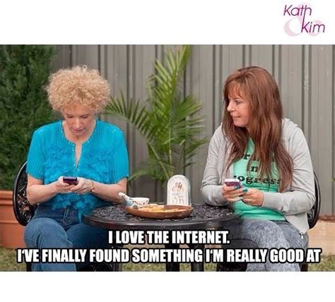 Kath And Kim Quotes Quotesgram