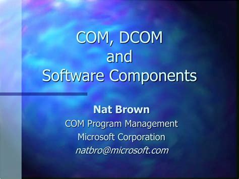 Ppt Com Dcom And Software Components Powerpoint Presentation Free Ppt Com Dcom And Software Components Powerpoint Presentation Free