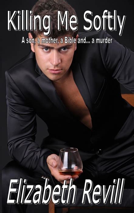 [download] Killing Me Softly By Elizabeth Revill Ebook Pdf Kindle Epub Free Download Free