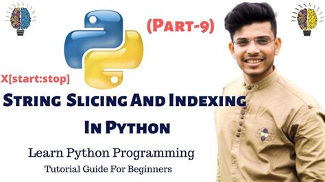 String Slicing And Indexing In Pythonpart 9l 6 Youtube