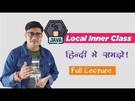 Local Inner Class In Java Inner Class In Java YouTube