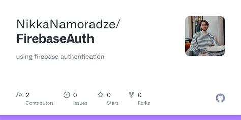 GitHub NikkaNamoradze FirebaseAuth Using Firebase Authentication