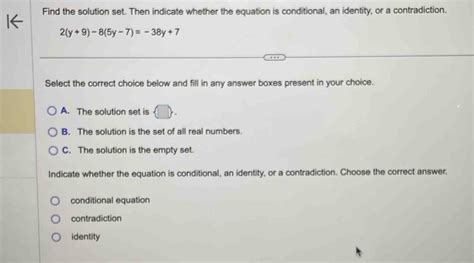 solved find the solution set then indicate whether the equation is