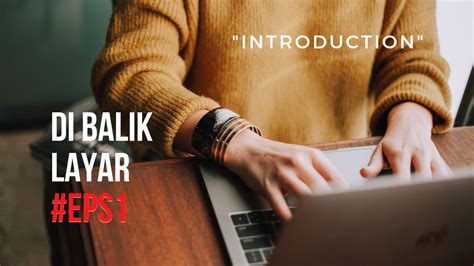 Di Balik Layar Eps Introduction Jasa Edit Foto