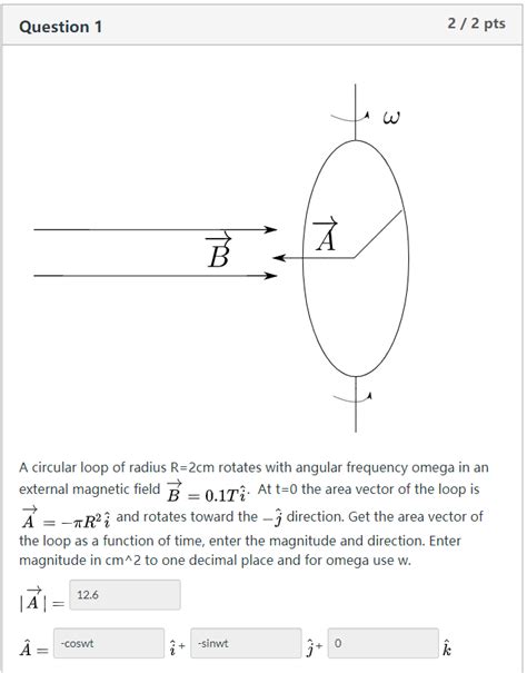 Solved Question Pts B A Circular Loop Of Radius R Cm Chegg