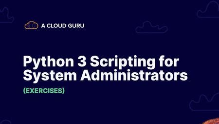 Python Scripting For System Administrators Coderprog