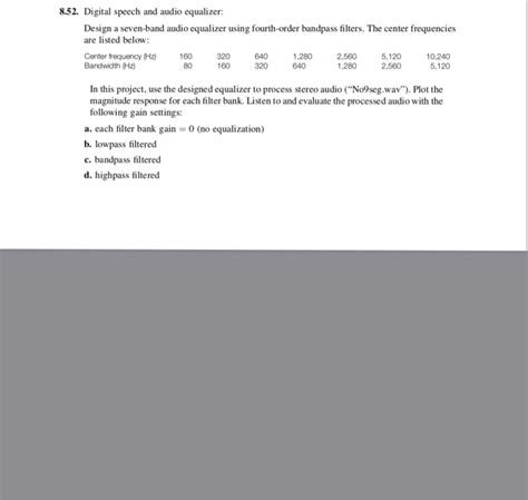 Digital Speech And Audio Equalizer Design A Chegg