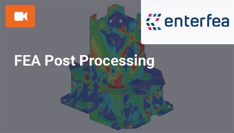 Post Processing In Finite Element Analysis Engineering Trainer
