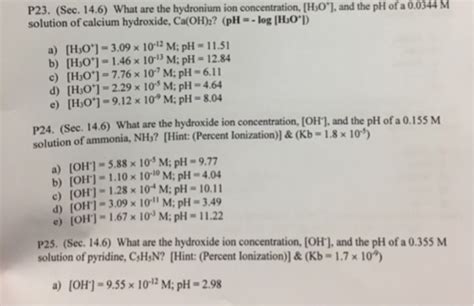 Solved What Are The Hydronium Ion Concentration [h 3o ]