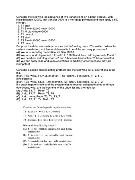 consider the following log sequence of two transactions on a bank