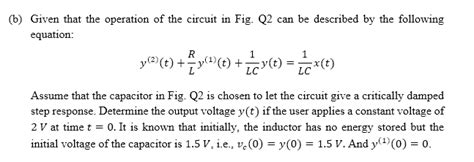 Solved Given That The Operation Of The Circuit In Fig Q2