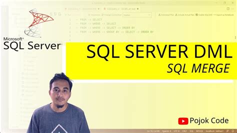 Sql Server Dml Tutorials 41 Sql Merge Youtube