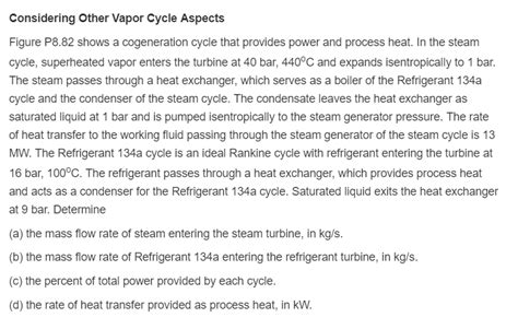 Solved Considering Other Vapor Cycle Aspects Figure P8 82