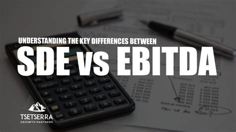 SDE Vs EBITDA In Business Valuation What S The Difference