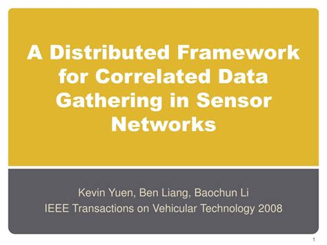 Ppt A Distributed Framework For Correlated Data Gathering In Sensor Networks Powerpoint