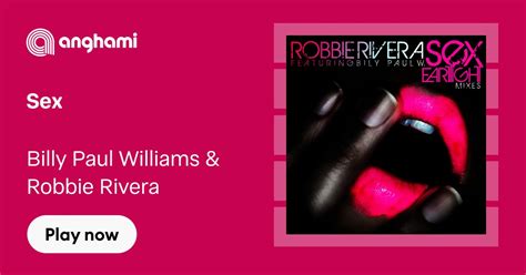 Billy Paul Williams And Robbie Rivera Sex Play On Anghami