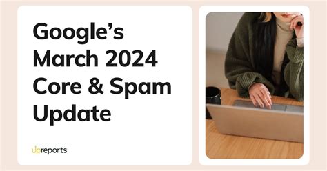 Googles March Core Spam Update