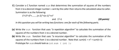 Solved 12 Consider A C Function Named Sum That Determines Chegg