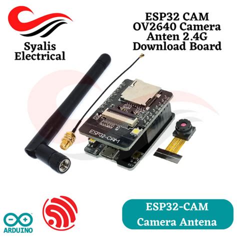 Jual Esp32 Cam Camera Ov2640 Antena 24g Syalis Kota Bandung
