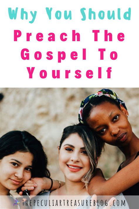 The Peculiar Treasure 3 Reasons We Should Preach The Gospel To Ourselves