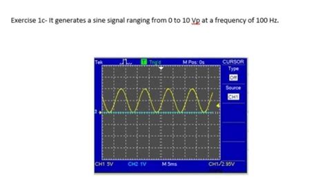 Solved Use Oscilloscope To Answer Questions And Show