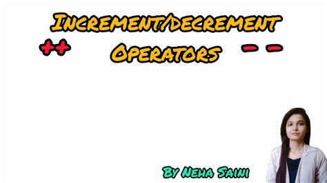 Php Increment Decrement Operators 10 By Neha Saini Youtube