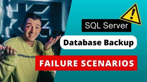 Sql Server Database Backup Failure Scenarios Our Tech Ideas
