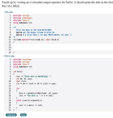 Solved Finish Up By Writing An Overloaded Output Operator Chegg