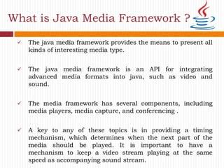 Java Media Framework PPT