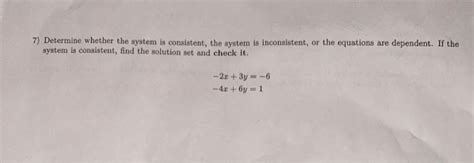 Solved Determine Whether The System Is Consistent The