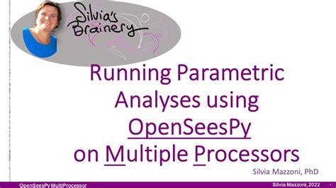 Parametric Analyses Using Openseespy On Multiple Processors For Windows